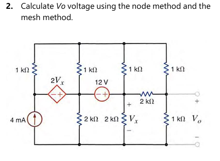 Solved 2. ﻿Calculate Vo & Vx voltage using the node method | Chegg.com
