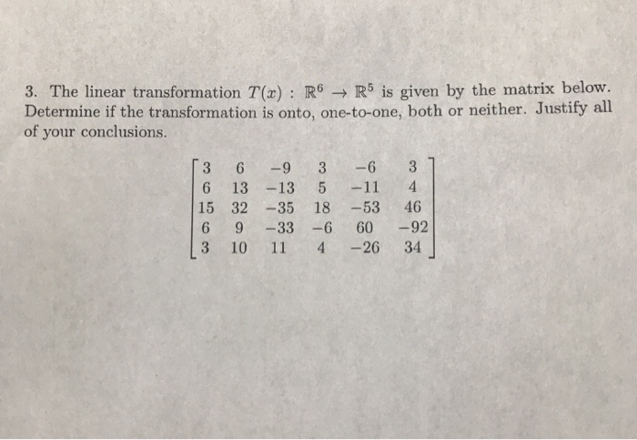 Solved 3. The linear transformation T(): R6 → R5 is given by | Chegg.com