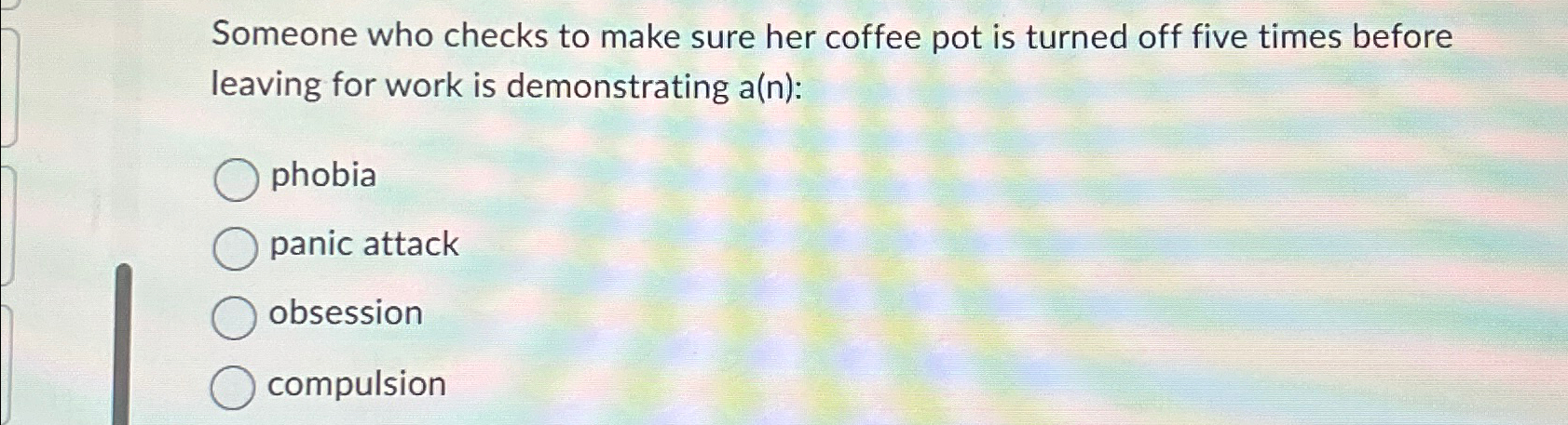 Solved Someone who checks to make sure her coffee pot is | Chegg.com