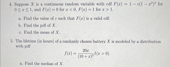 Solved 4. Suppose X is a continuous random variable with cdf | Chegg.com