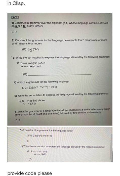 Solved in Clisp. Part 1 1) Construct a grammar over the | Chegg.com
