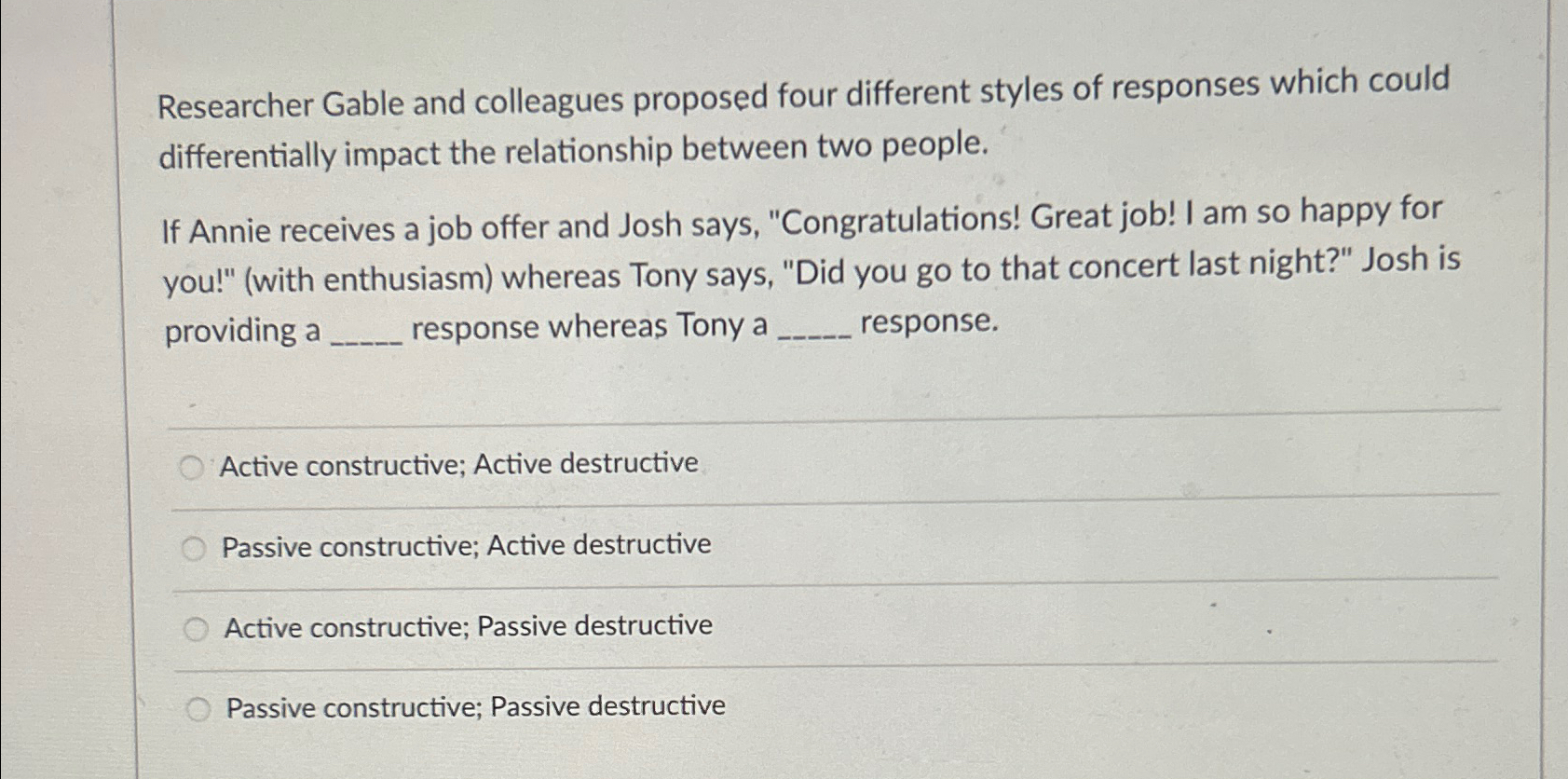 Solved Researcher Gable and colleagues proposed four | Chegg.com