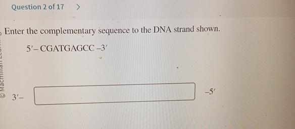 Solved Question 2 ﻿of 17Enter the complementary sequence to | Chegg.com