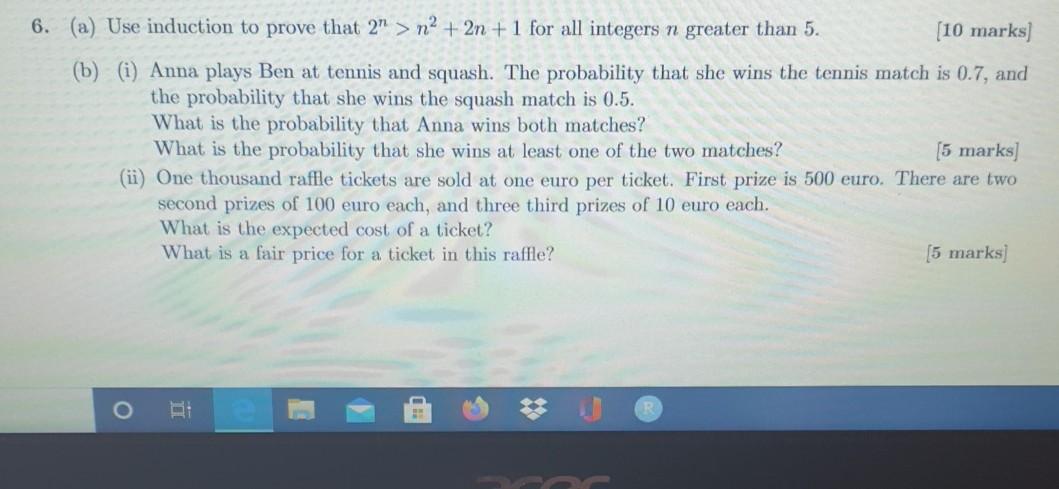 Solved 6. (a) Use induction to prove that 2" > n2 + 2n + 1 | Chegg.com