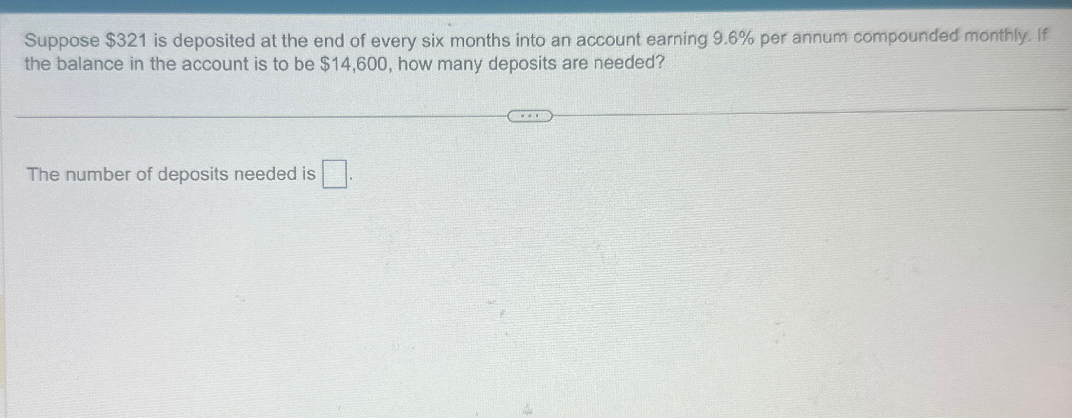 Solved Suppose $321 ﻿is deposited at the end of every six | Chegg.com