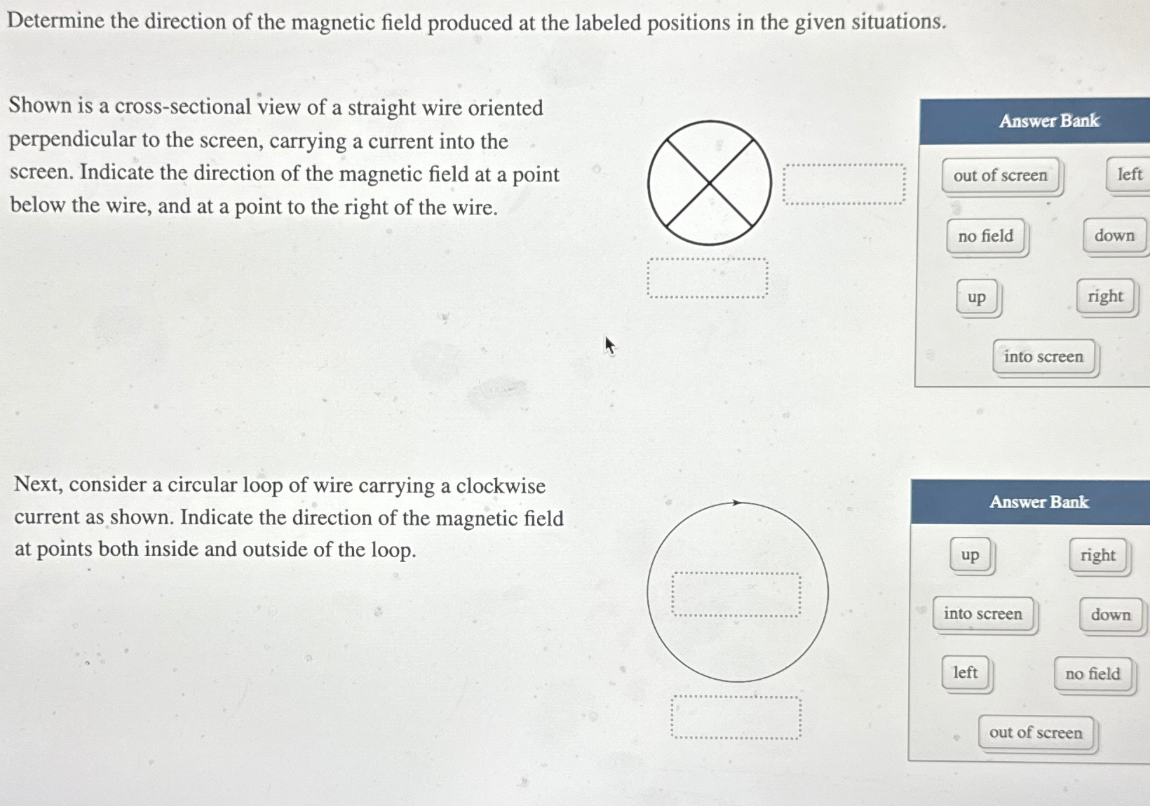 Determine the direction of the magnetic field | Chegg.com