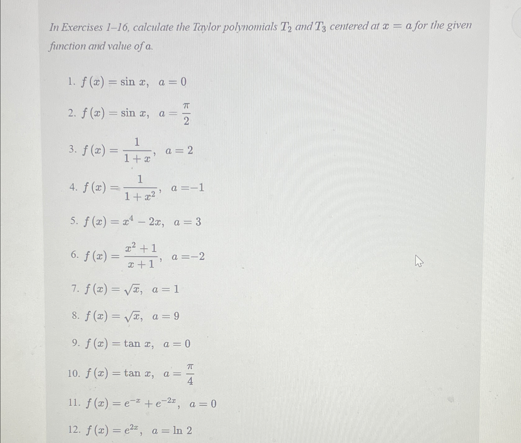 Solved In Exercises 1-16, ﻿calculate the Taylor polynomials | Chegg.com