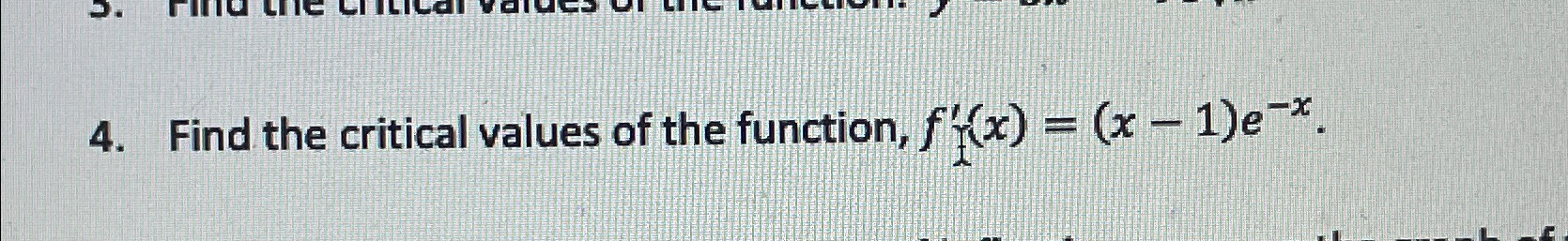 Solved Find the critical values of the function, | Chegg.com