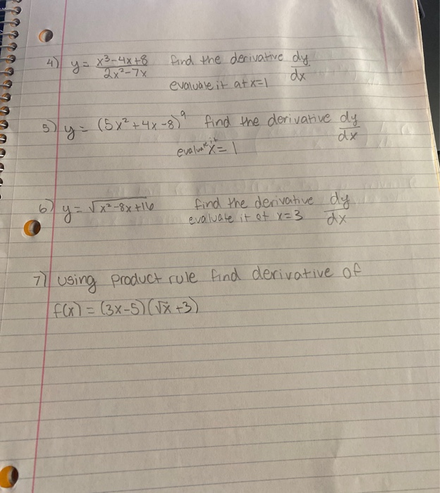 Solved X3-4x+8 2x²-7x find the derivative dy dx evaluate it | Chegg.com