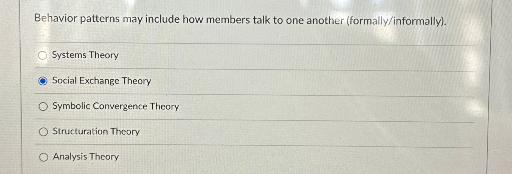 Solved Behavior patterns may include how members talk to one | Chegg.com