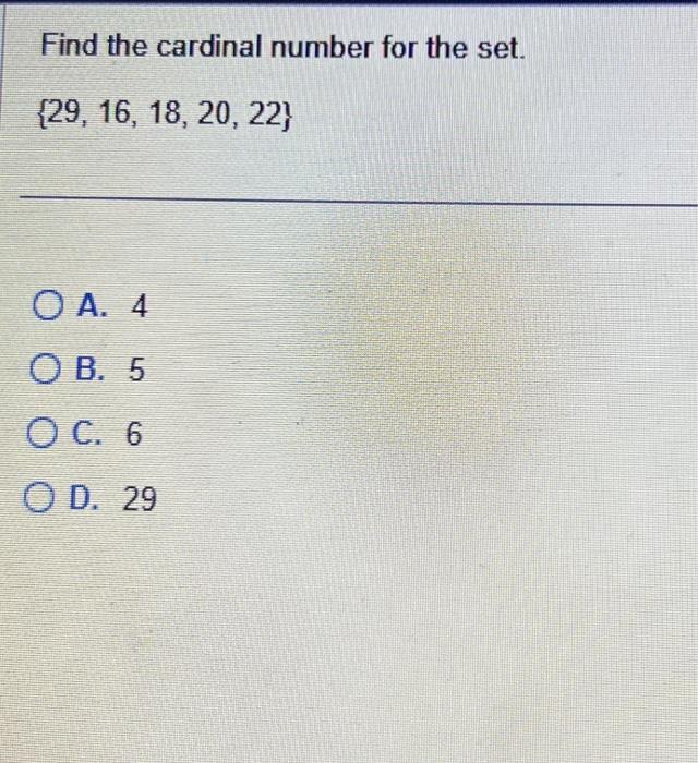 Solved Find the cardinal number for the set. (29, 16, 18, | Chegg.com