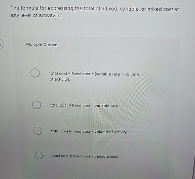 Solved The formula for expressing the total of a fixed, | Chegg.com