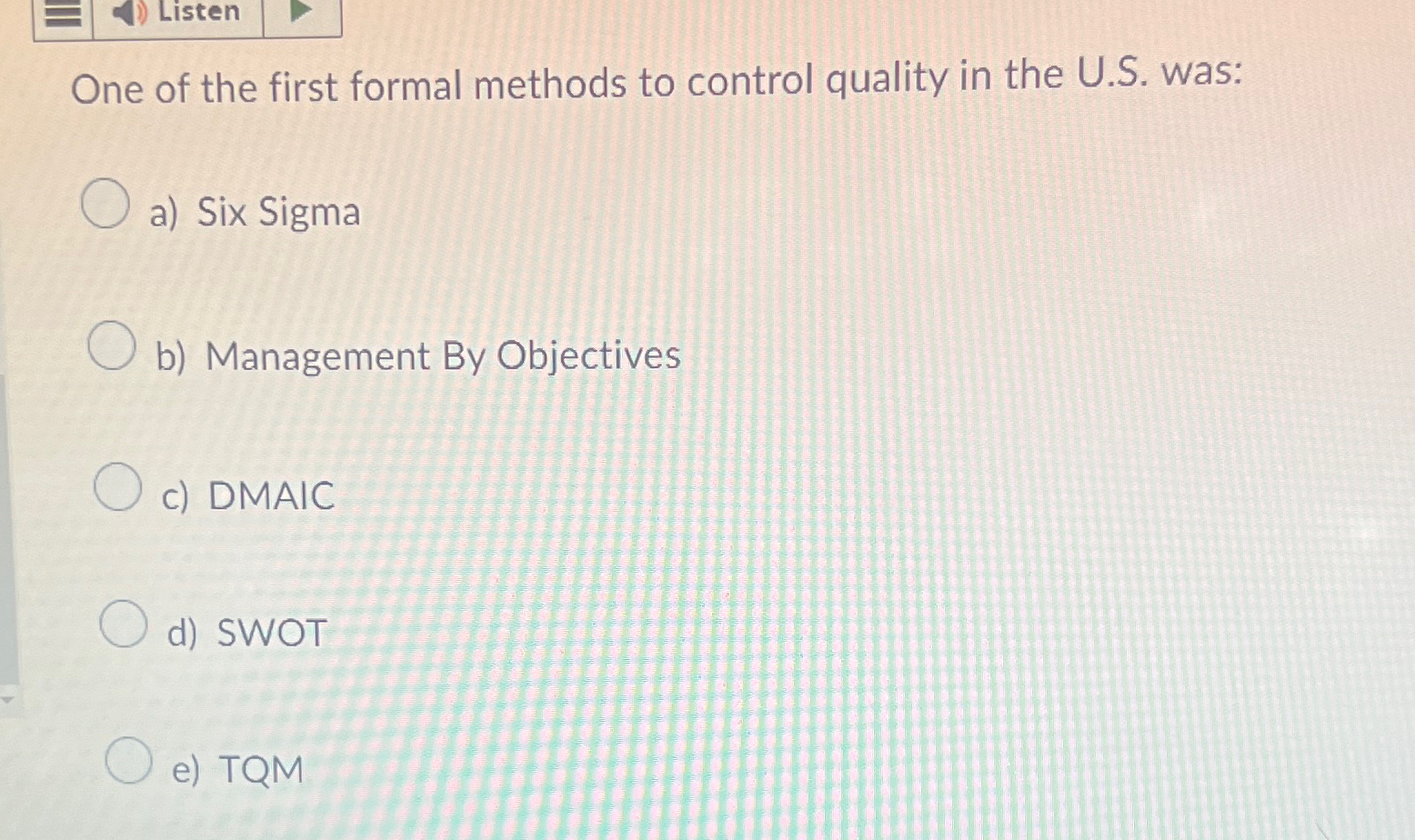 Solved ListenOne of the first formal methods to control | Chegg.com