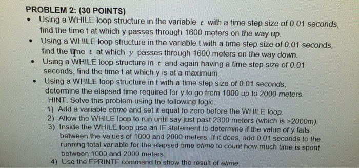 Solved Problem 2 30 Points Using A While Loop Structure 3506
