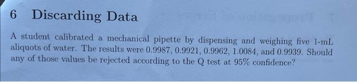 Solved 6 Discarding Data A student calibrated a mechanical | Chegg.com