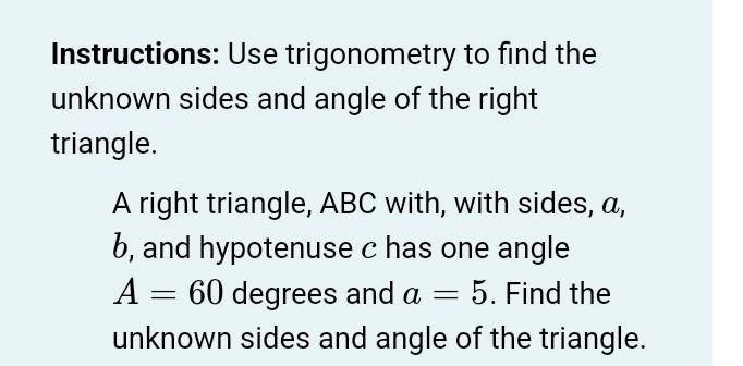 Solved Instructions: Use trigonometry to find the unknown | Chegg.com