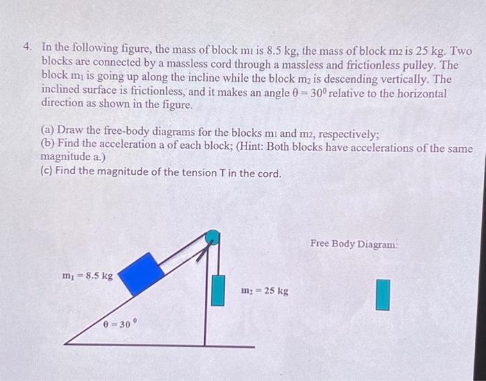 Solved 4. In the following figure, the mass of block m1 is | Chegg.com