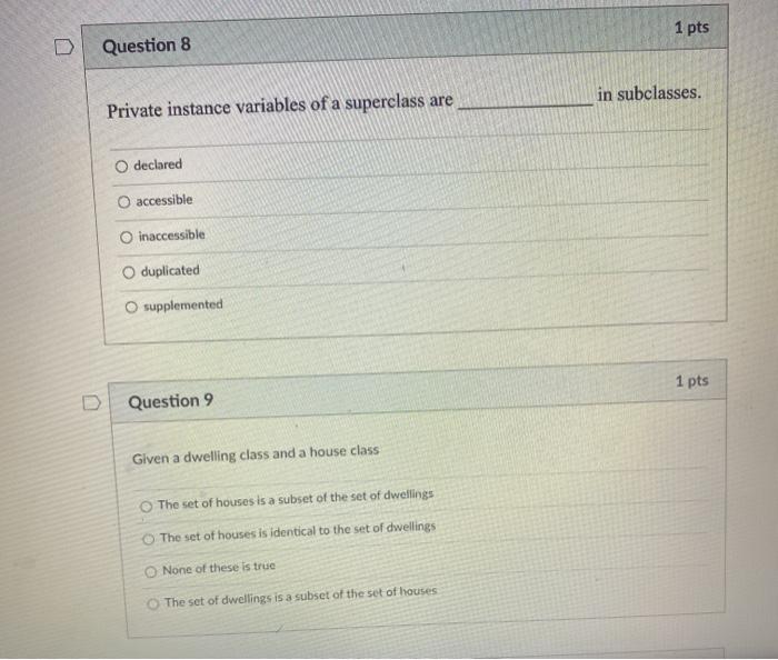 Solved 1 pts Question 8 in subclasses. Private instance | Chegg.com