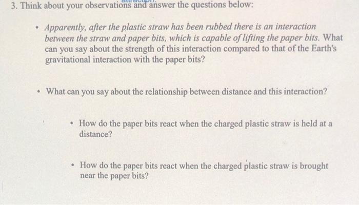 Solved 3. Think about your observations and answer the | Chegg.com