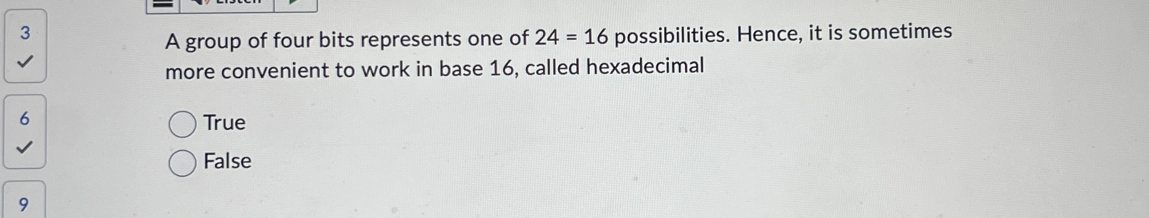 Solved A group of four bits represents one of 24=16 | Chegg.com