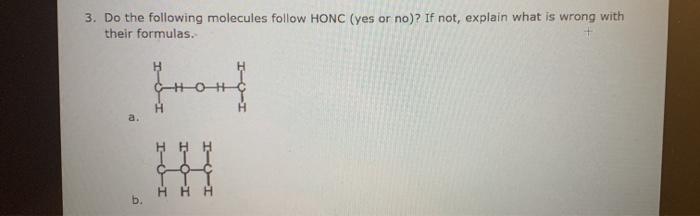 Solved 3. Do the following molecules follow HONC (yes or | Chegg.com