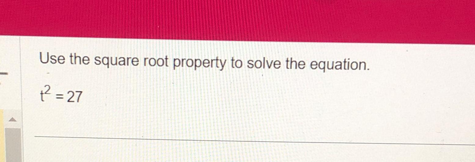 Solved Use the square root property to solve the | Chegg.com