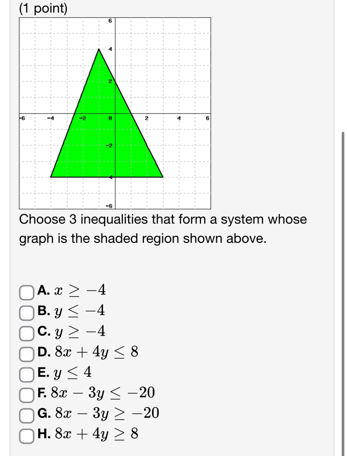 Solved (1 ﻿point)Choose 3 ﻿inequalities that form a system | Chegg.com