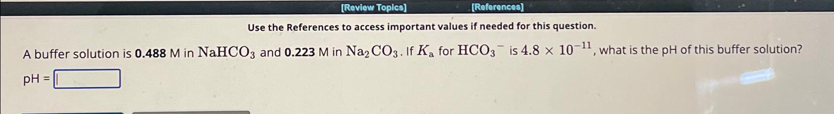 Solved [Roviow Toples][Roforonces]Use the References to | Chegg.com