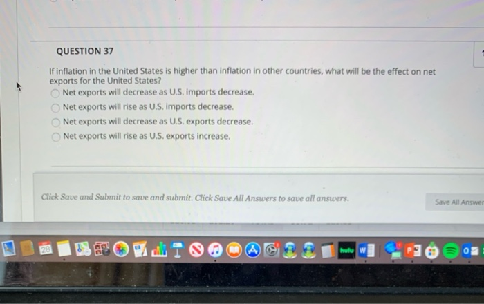 Solved QUESTION 37 If inflation in the United States is | Chegg.com