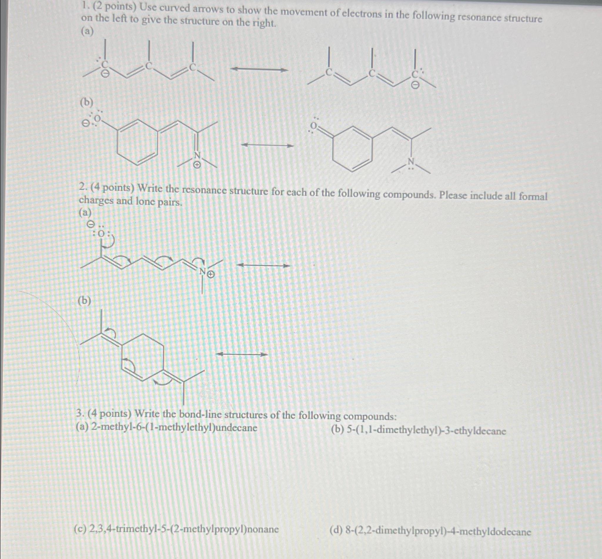 Solved (2 ﻿points) ﻿Use curved arrows to show the movement | Chegg.com