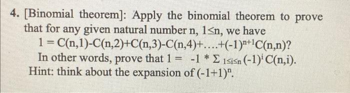 Solved 4. [Binomial theorem]: Apply the binomial theorem to | Chegg.com