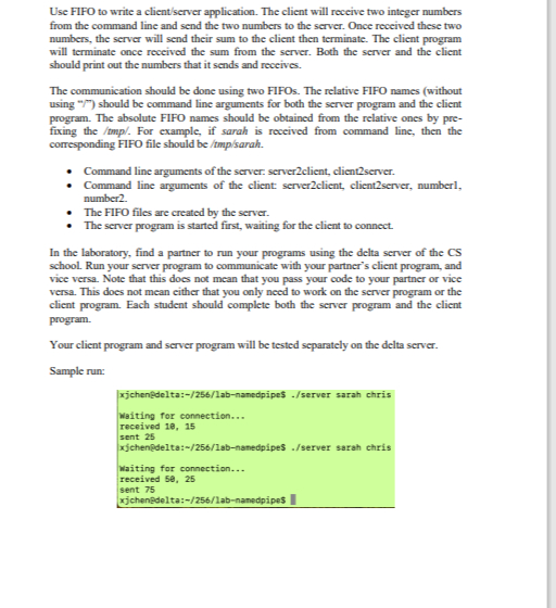 Solved Use FIFO to write a client/server application. The | Chegg.com