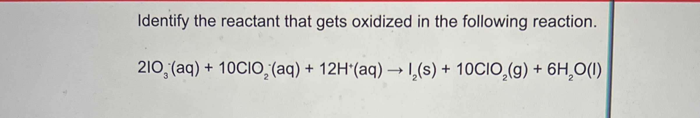 Solved Identify the reactant that gets oxidized in the | Chegg.com