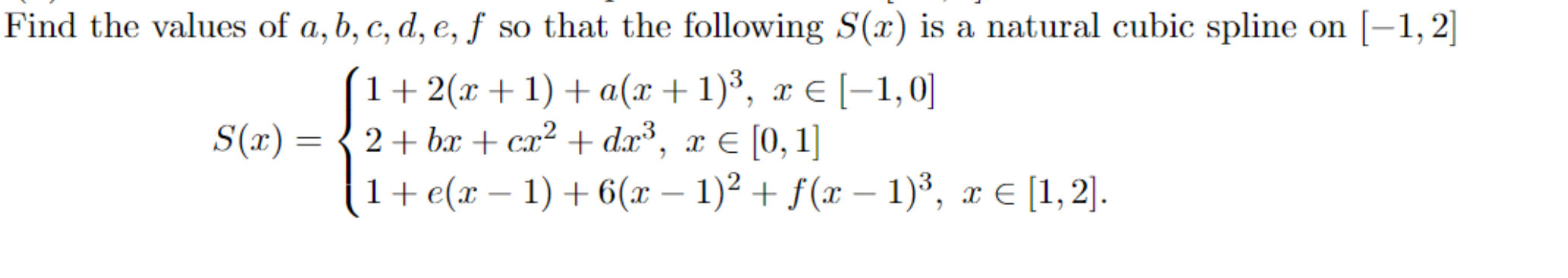 Find the values of a,b,c,d,e,f ﻿so that the following | Chegg.com