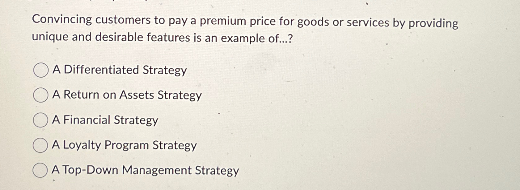 Solved Convincing customers to pay a premium price for goods | Chegg.com