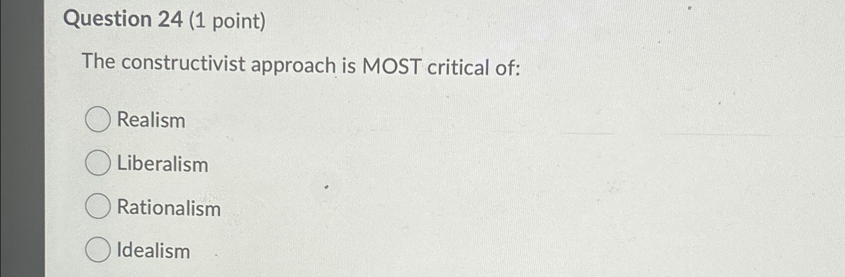 Solved Question 24 (1 ﻿point)The constructivist approach is | Chegg.com