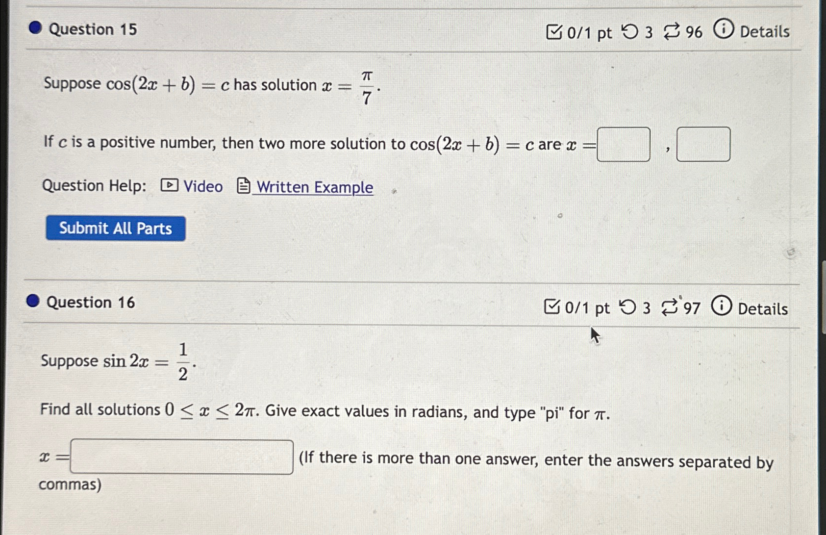 Solved Question 1501pt3⇄96DetailsSuppose cos(2x+b)=c ﻿has | Chegg.com