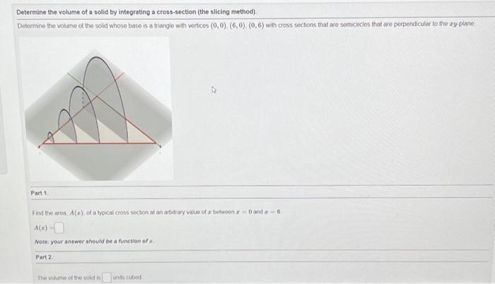 Solved Determine the volume of a solid by integrating a | Chegg.com