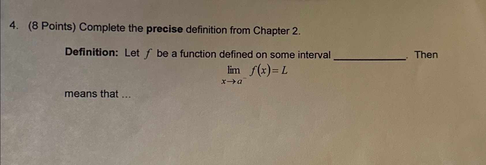 Solved (8 ﻿Points) ﻿Complete the precise definition from | Chegg.com