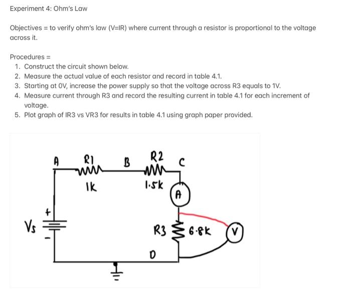 Solved Objectives = to verify ohm's law (V=IR) where current | Chegg.com