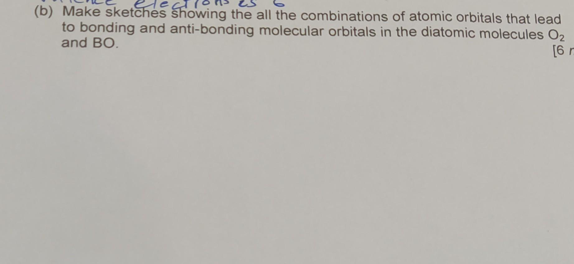 Solved B Make Sketches Showing The All The Combinations Of