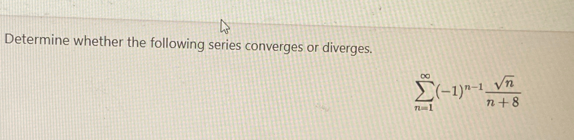 Solved Determine whether the following series converges or | Chegg.com