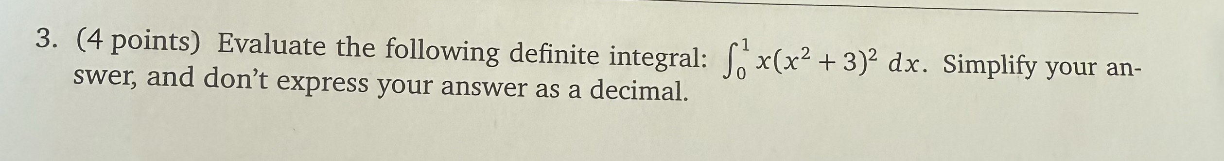 Solved (4 ﻿points) ﻿Evaluate the following definite | Chegg.com