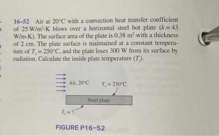 Solved 16-52 Air at 20∘C with a convection heat transfer | Chegg.com