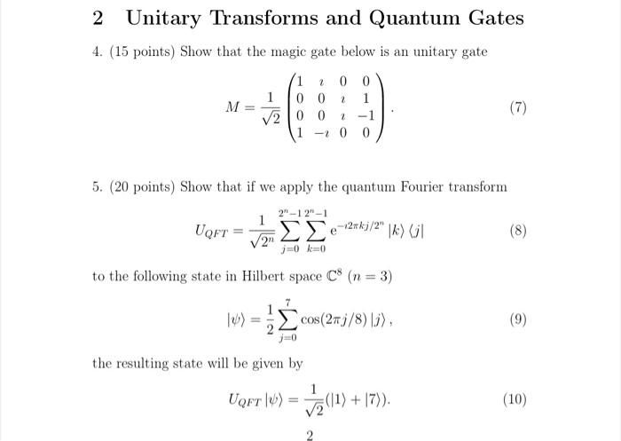 Solved 2 Unitary Transforms and Quantum Gates 4. (15 points) | Chegg.com