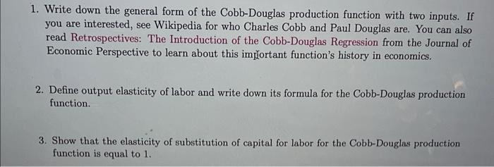 Solved 1. Write down the general form of the Cobb-Douglas | Chegg.com