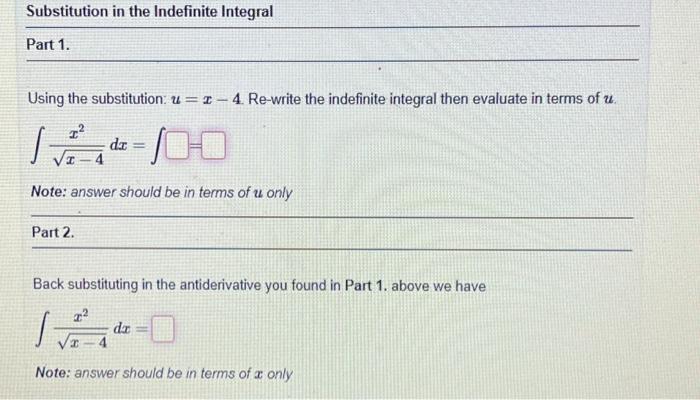 Solved Substitution in the Indefinite Integral Part 1. Using | Chegg.com