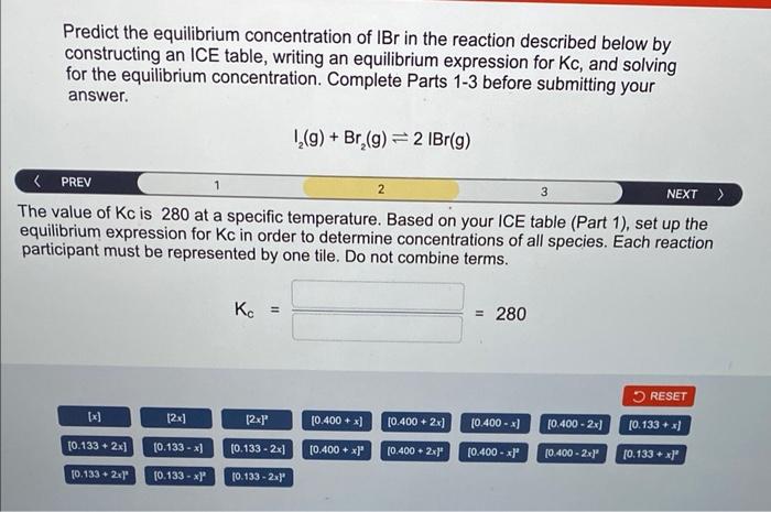 Solved Predict the equilibrium concentration of IBr in the | Chegg.com
