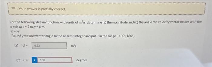 Solved For the following stream function, with units of | Chegg.com