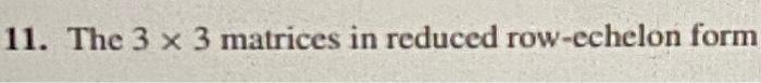 Solved Which of the subsets V of R3x3 given in Exercises 6 | Chegg.com